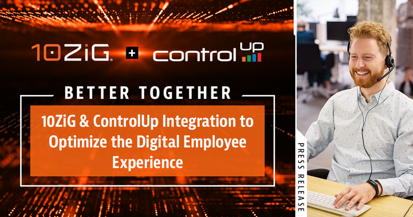 10ZiG Announces ControlUp Integration to Optimize the Digital Employee ...